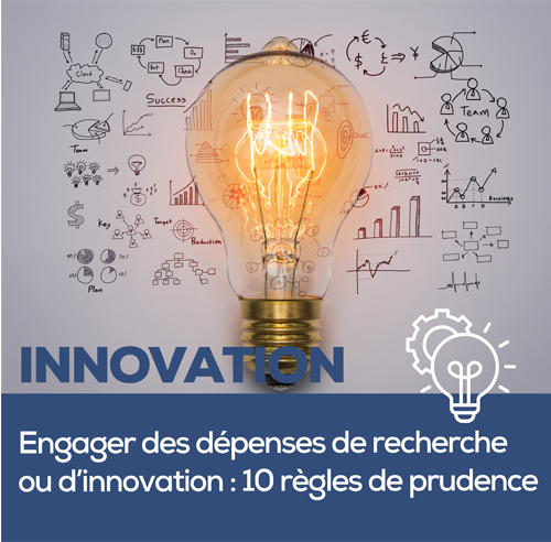 Engager des dépenses de recherche ou d'innovation : les 10 règles de ...